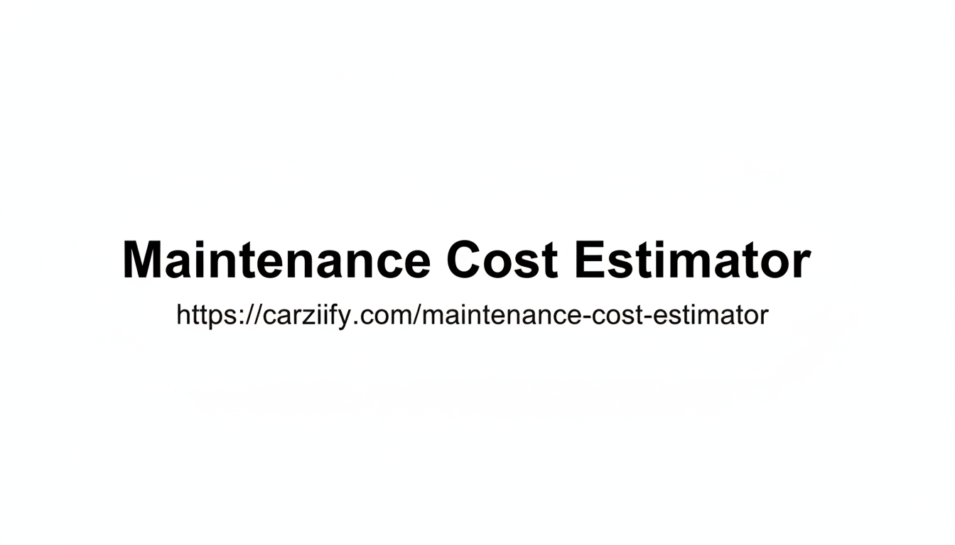 Maintenance Cost Estimator | Calculate Free Cost In 2025